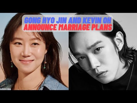 Gong Hyo Jin And Kevin Oh Announce Marriage Plans