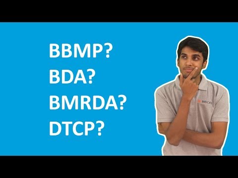 WHAT IS BBMP, BDA, BMRDA, DTCP? | Bricks.in