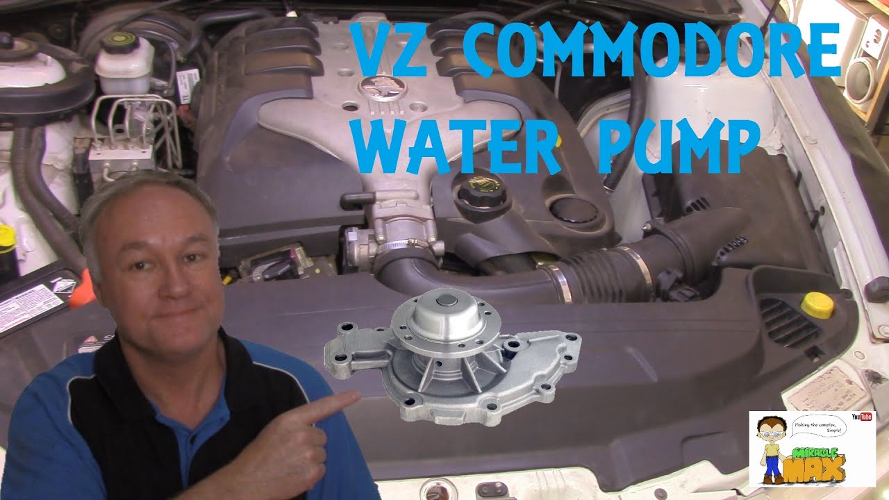 VZ Commodore Water Pump Replacement Tutorial MiracleMAX