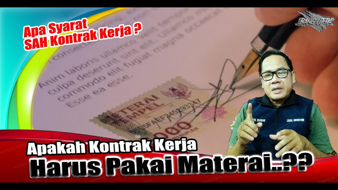 Kontrak Kerja Tidak Pakai Materai, Apakah Tetap Sah ?