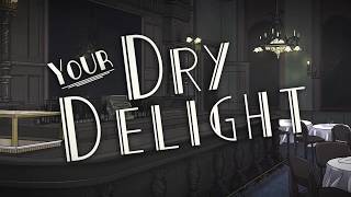 Your Dry Delight