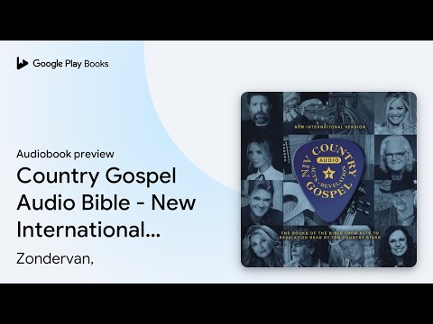 Country Gospel Audio Bible - New International… by Zondervan, · Audiobook preview