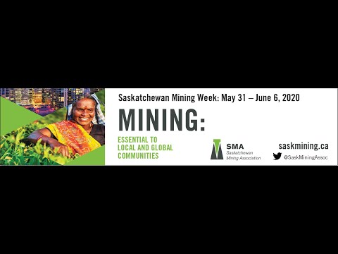 Saskatchewan Mining Week Virtal Launch Recording