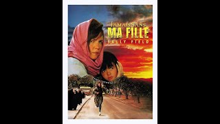 Regarder Jamais sans ma fille en streaming complet