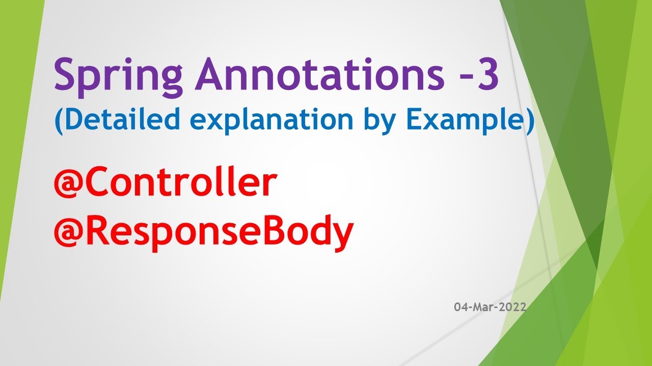 Spring Annotations   Part   3 | @Controller | @ResponseBody | Detailed explanation by example