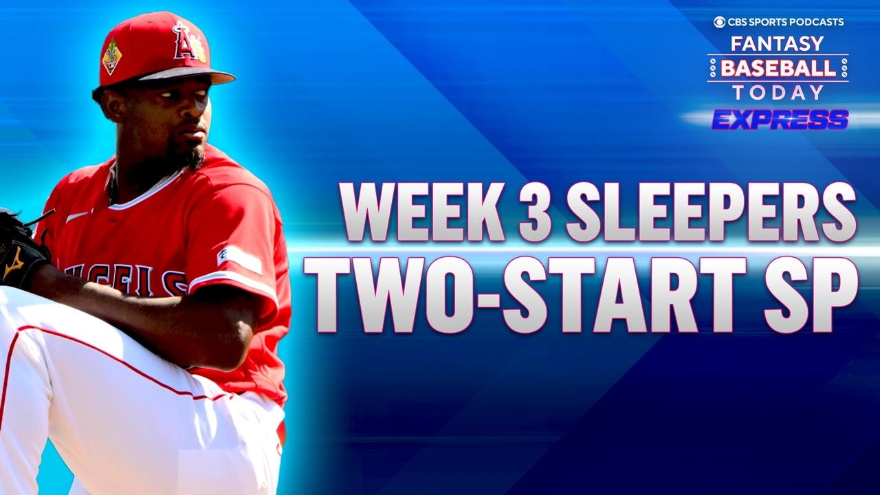 Week 3 Sleepers & Two-Start Pitchers! Add Jose Soriano! | Fantasy Baseball Advice