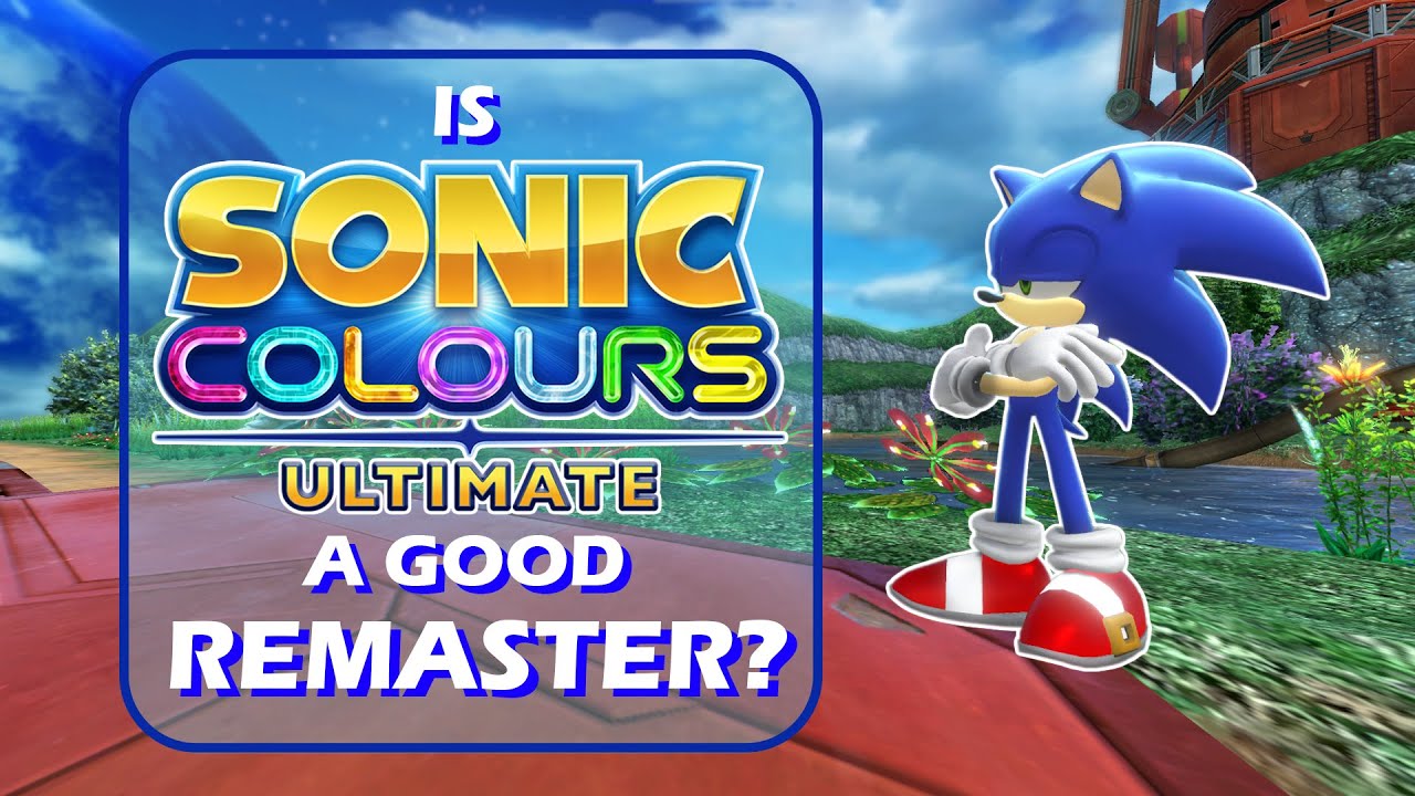 Is Sonic Colours Ultimate a Good Remaster?