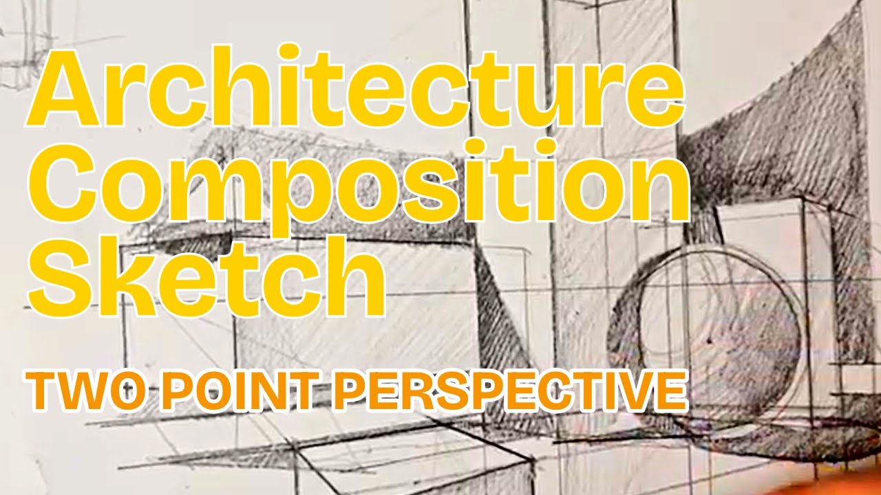 Architecture Composition Sketch Tutorial - Two Point Perspective Exercise With Shading