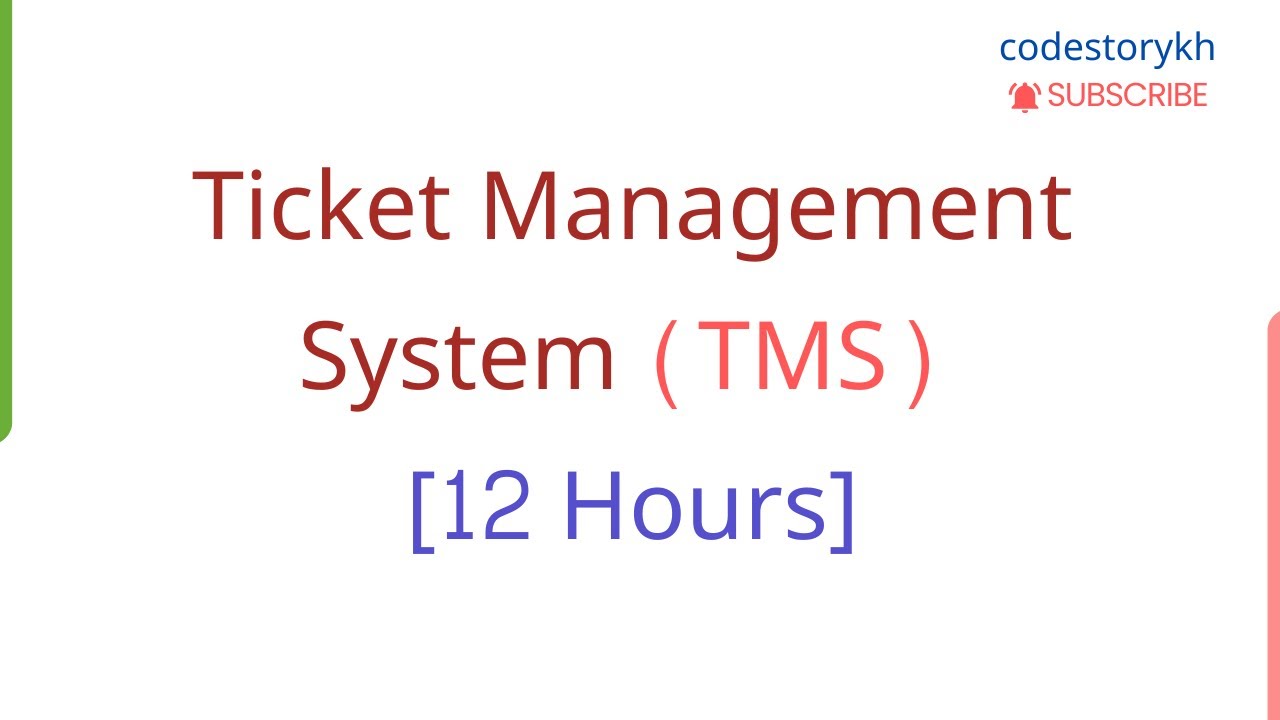 Ticket Management System (TMS) | [Development Part]