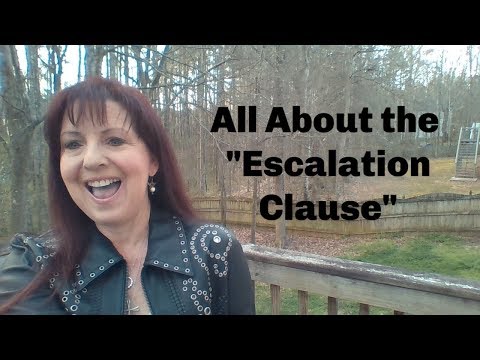 All About the "Escalation Clause"