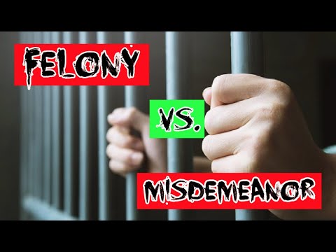 How To Tell The Difference Between a Misdemeanor and Felony | Decipher The Difference In SECONDS!