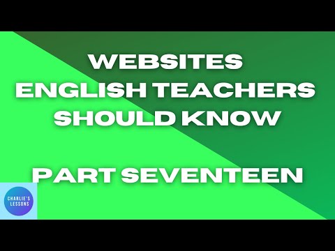 Advanced Reading & Grammar | Part 17 | Websites English teachers should know