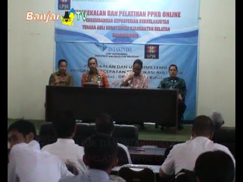 LPJK DAN INTAKINDO KALSEL GELAR PELATIHAN PPKB ONLINE