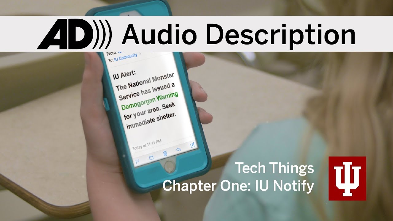 Tech Things: UITS student guide 2019 • Chapter One • IU Notify (Audio Description)