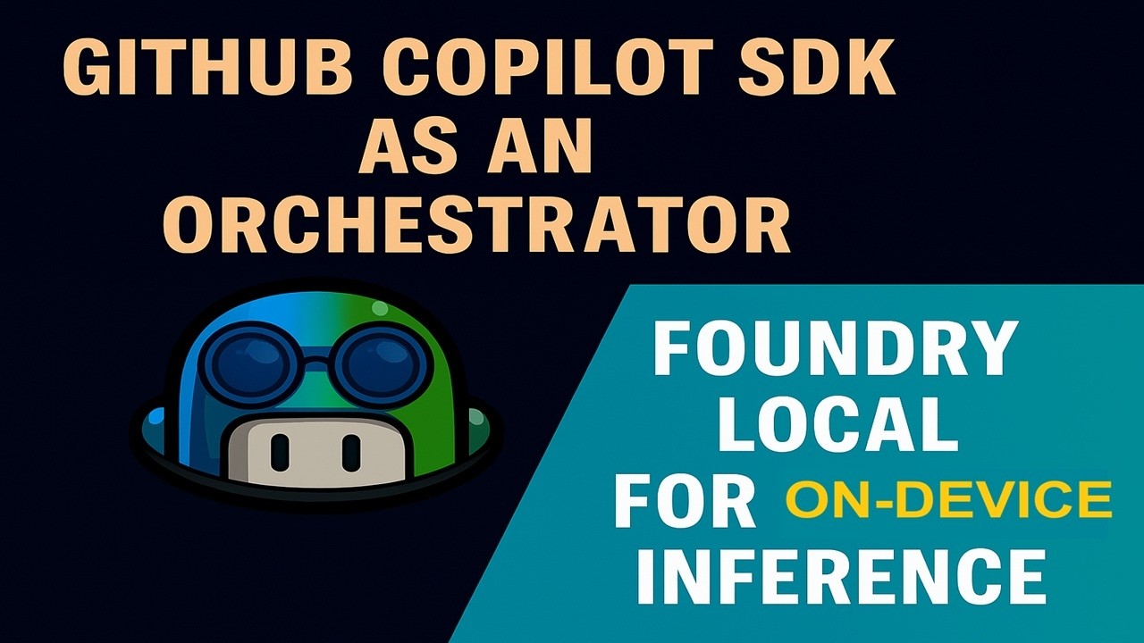 How to Run Local LLMs with Foundry Local and GitHub Copilot SDK 🔥