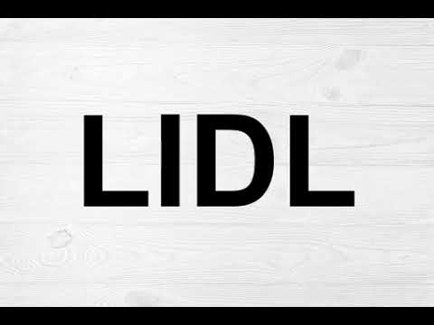 How To Pronounce Lidl