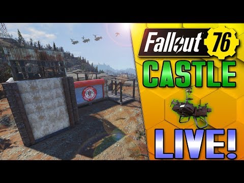 CASTLE FORTRESS CAMP BUILDERS - FALLOUT 76 - LIVE