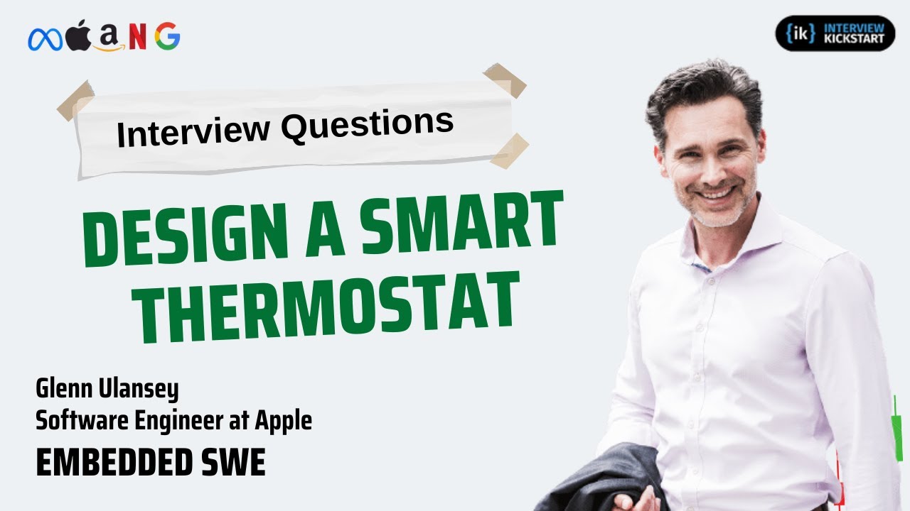 Design a smart thermostat | Embedded SWE Interview Questions with Answers