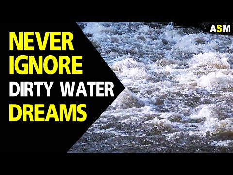 What does Dirty Water dream meaning || Dream about Dirty Water || Dirty Water dream interpretation