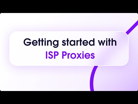 Getting started with ISP Proxies