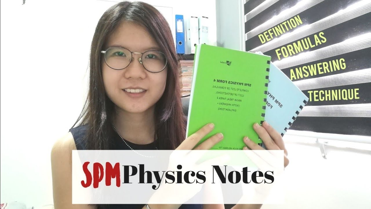 SPM PHYSICS NOTES (WITH LIST OF FORMULAS AND DEFINITIONS, ANSWERING TECHNIQUE) | victoriactual