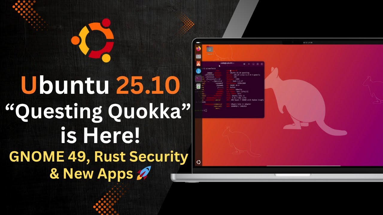 Ubuntu 25.10 “Questing Quokka” is Here! GNOME 49, Rust Security & New Apps 🚀