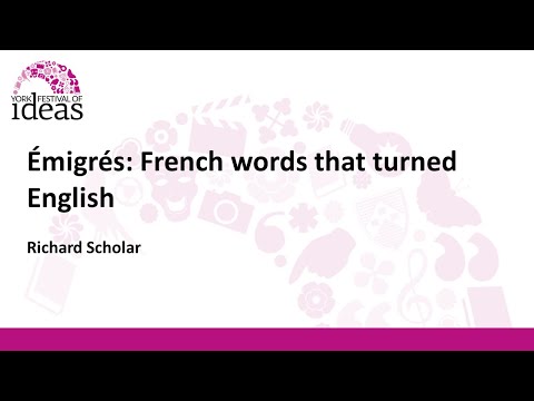 Émigrés: French words that turned English - Richard Scholar