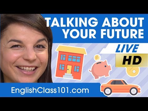 How to Talk about Your Future - HIGHER QUALITY - Basic English Phrases