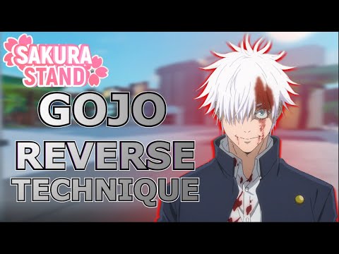 Sakura Stand | GOJO REVIVE AWAKENING + HEALING MOVE
