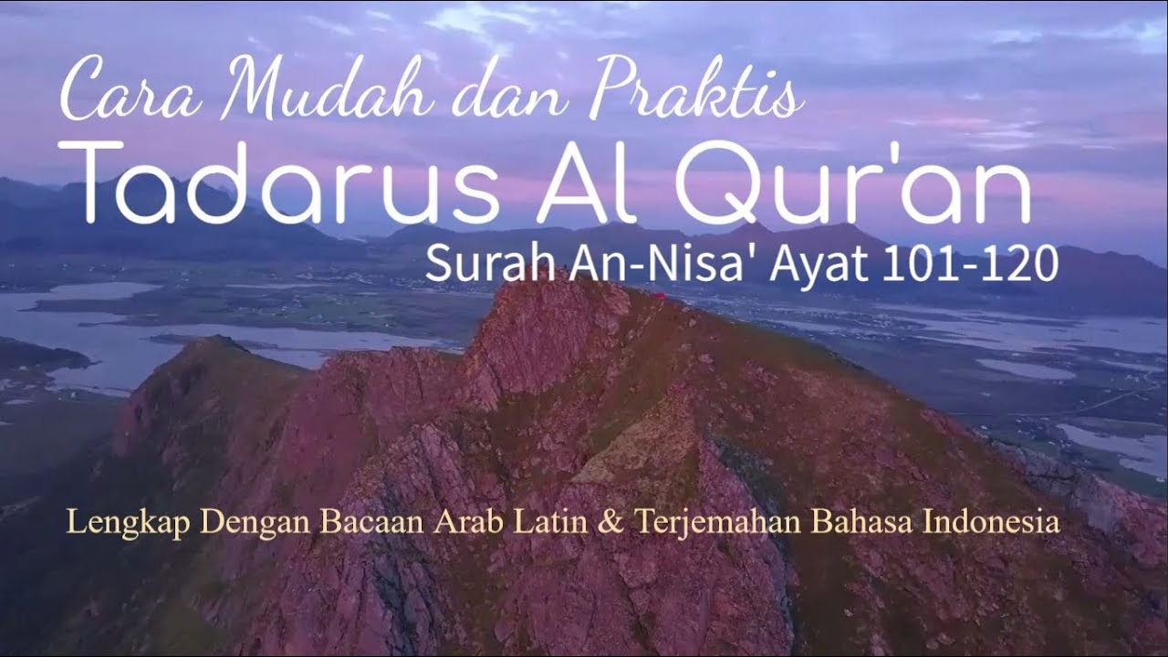 Tadarus Al Qur an Surah An Nisa Ayat 101 120 Bacaan Arab