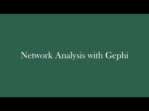 Network Analysis with Gephi