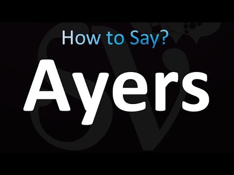 How to Pronounce Ayers (correctly!)