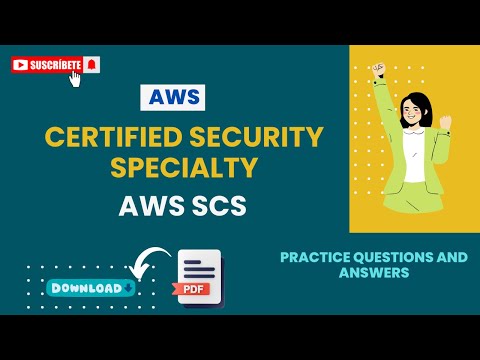 Download the PDF | (AWS SCS) AWS Certified Security Specialty | Practice Questions and Answers