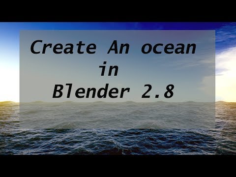 Create a Realistic Ocean in Blender 2..8 | Blender 2.8 | Eevee | R animation studios