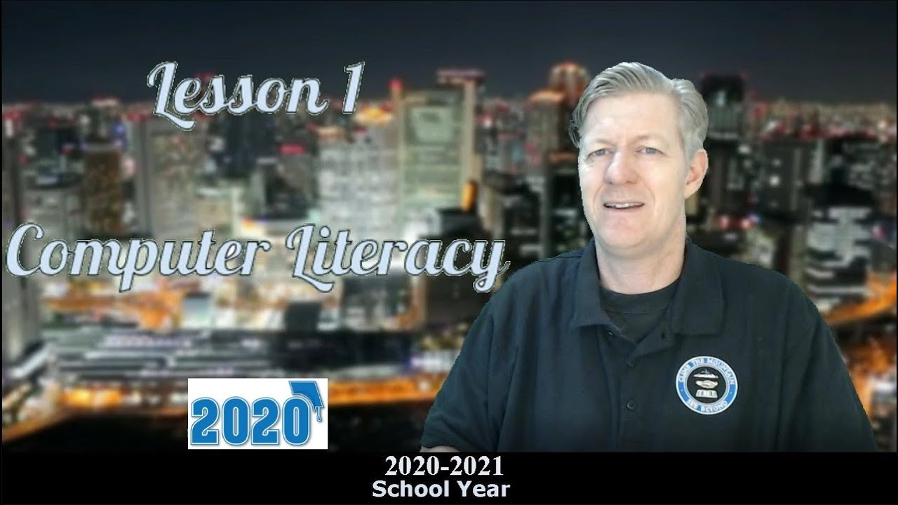 Computer Literacy Lesson 1 2020- Introduction, basics,