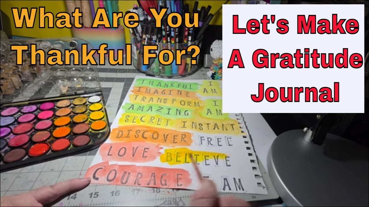 How To Make A Gratitude Journal  * Art Journal * Thankful Journal * What Are You Thankful For