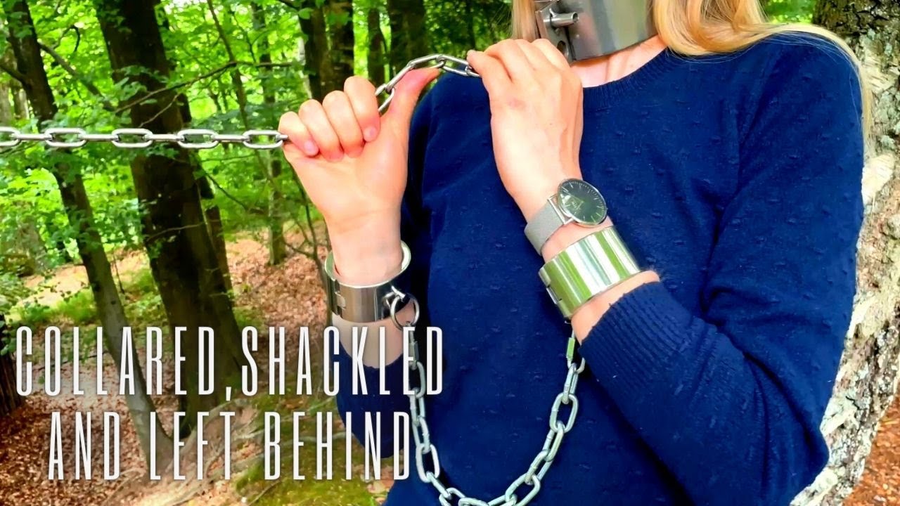 Collared, shackled, and left behind - WATCHESANDCUFFS.COM