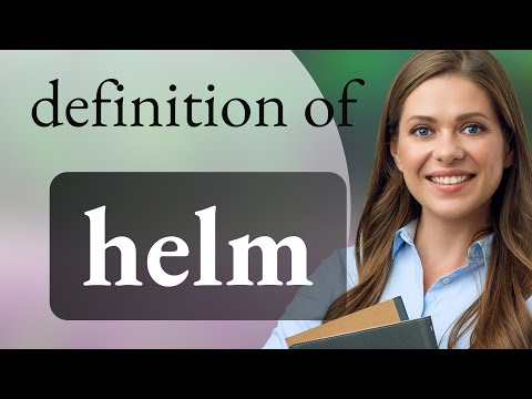 Helm — what is HELM meaning
