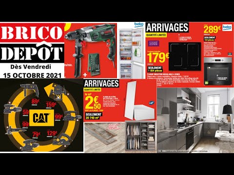 Catalogue BRICO DEPOT dès le 15 OCTOBRE 2021 : Promotions et Arrivages #BRICOLAGE #BRICODEPOT