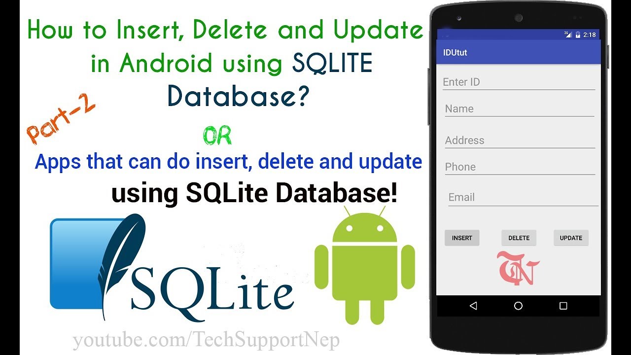 How to Insert, Delete and Update in SQLite Database using Android?[Part-2][With Source Code]