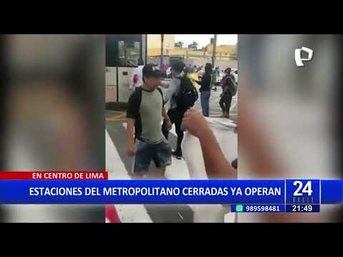 Centro de Lima: estaciones del Metropolitano que estaban cerradas ya operan con normalidad