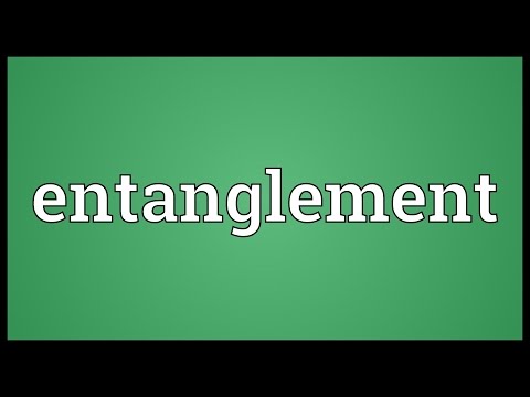 Entanglement Meaning
