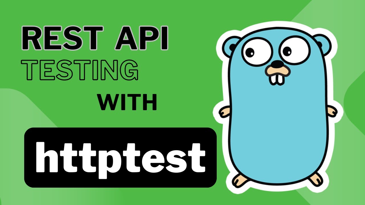 #53 Golang - API Testing in Go with net/http/httptest