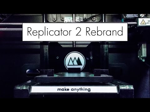 Printer Flair : "Rebranding" my Replicator 2