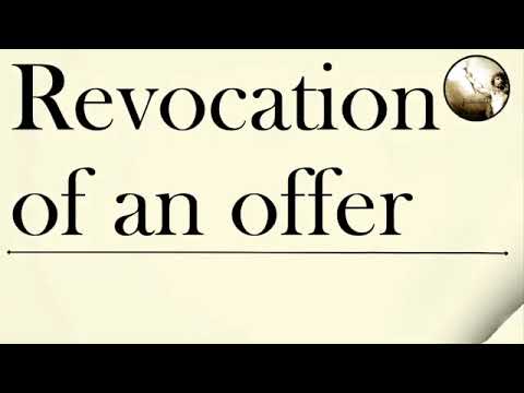 Revocation of an Offer - Contract Law