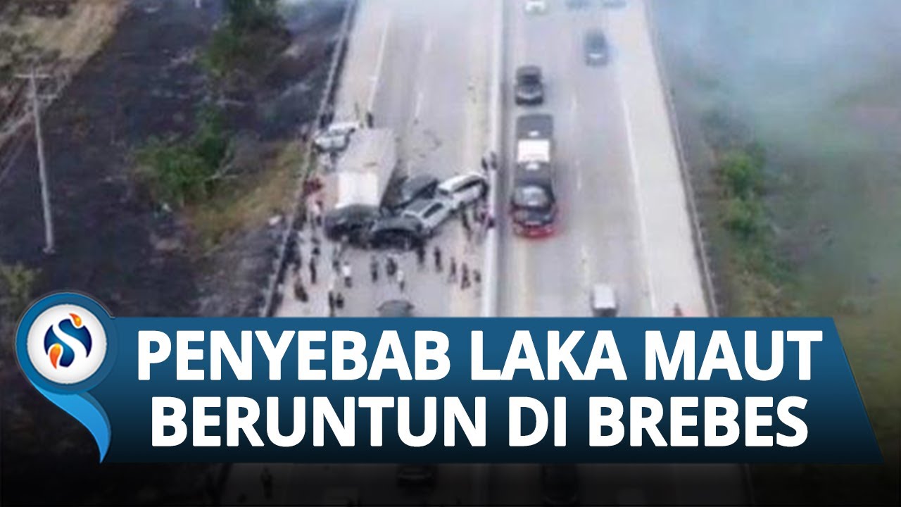 Penyebab Kecelakaan Maut di Tol Pejagan-Pemalang hingga Libatkan 13 Kendaraan, 1 Korban Tewas ...