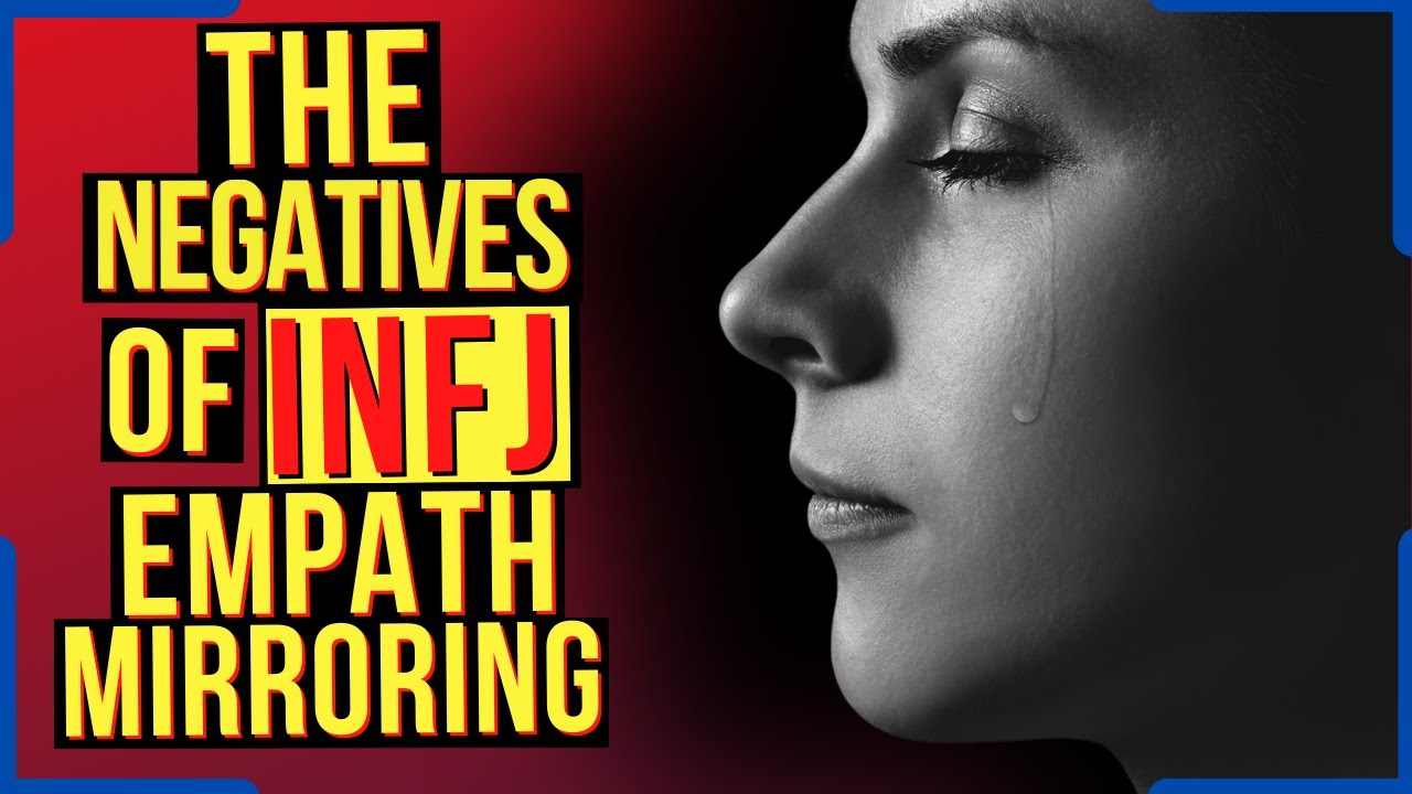 The Issues That Come With INFJ Empath Mirroring