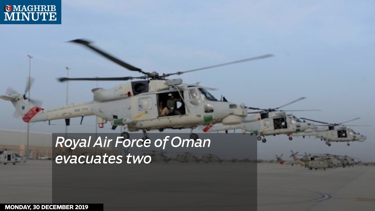 Royal Air Force of Oman evacuates two - Times of Oman