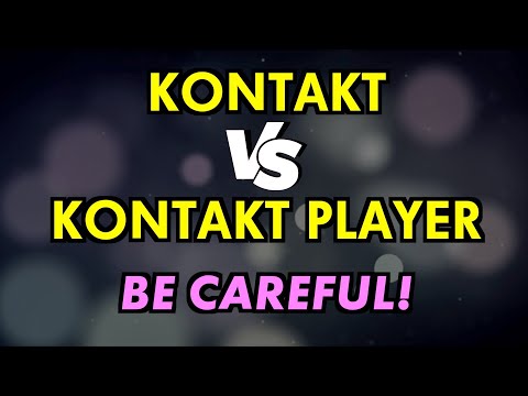 Kontakt vs Kontakt Player - What's the Difference?