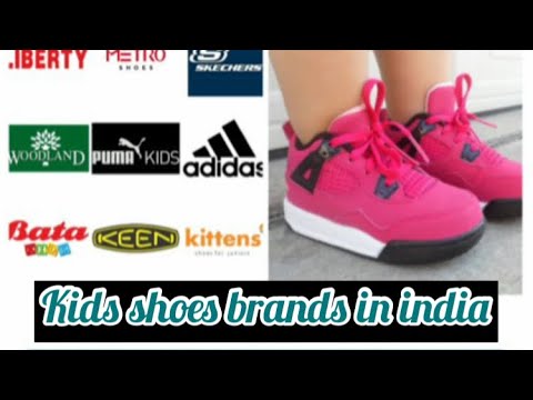 Top 10 kids shoes brands in India 2023…Indian’s kids shoes brands….